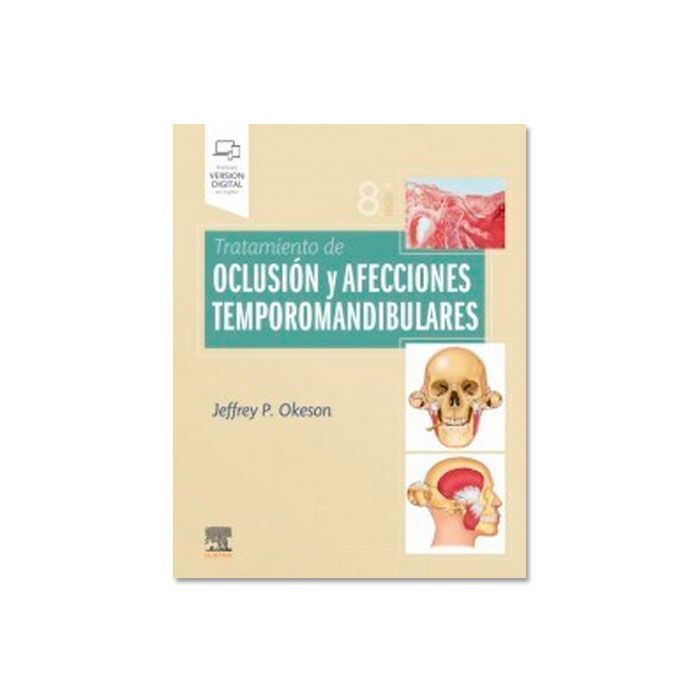 Tratamiento de Oclusión y Afecciones Temporomandibulares (Okeson ...